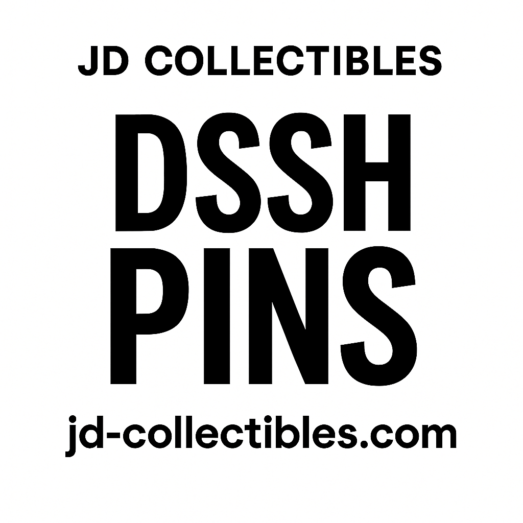 DSSH/ DSF PINS – JD COLLECTIBLES LLC